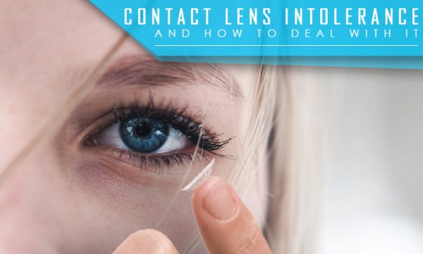 CONTACT-LENS-INTOLERANCE-AND-HOW-TO-DEAL-WITH-IT